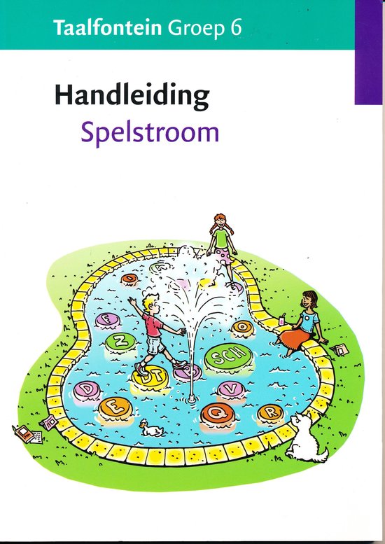 Taalfontein Spelling groep 6 Handleiding spelstroom | 8720334280627 ... Taalfontein Spelling groep 6 Handleiding spelstroom | 8720334280627 ...