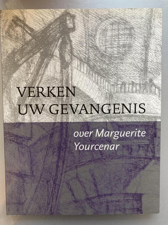 Verken uw gevangenis, Luc Devoldere | 9789076297224 | Boeken | bol