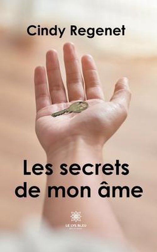 Les secrets de mon âme, Cindy Regenet | 9791037736642 | Boeken | bol.com