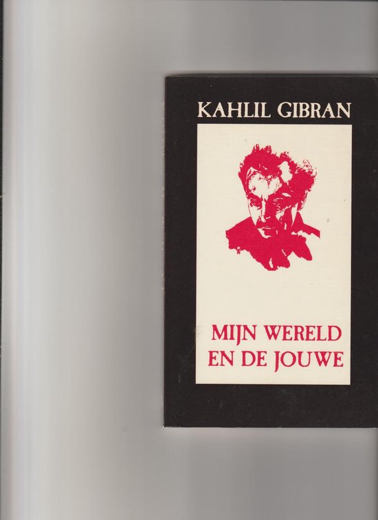 Mijn wereld en de jouwe, K. Gibran | 9789063252342 | Boeken | bol.com