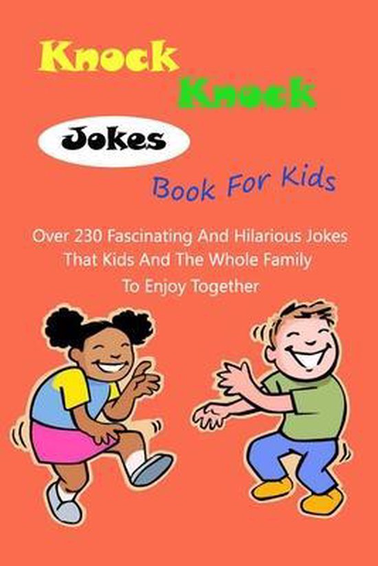Knock Knock Jokes Book For Kids, Antonia Richards | 9798546519278 ...