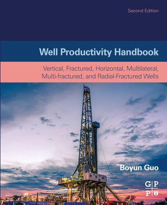 Well Productivity Handbook (ebook), Boyun Guo | 9780128182659 | Boeken ...