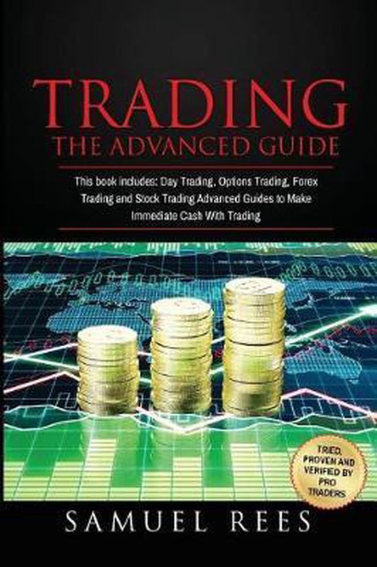 Trading: The ADVANCED GUIDE: This Book Includes | 9781974227556 ...