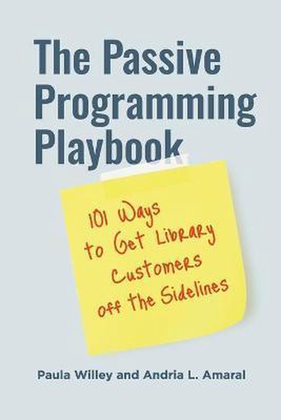 The Passive Programming Playbook, Paula Willey | 9781440870569 | Boeken ...