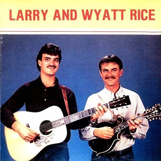 Larry & Wyatt Rice - Larry & Wyatt Rice (CD), Larry & Wyatt Rice | CD ...