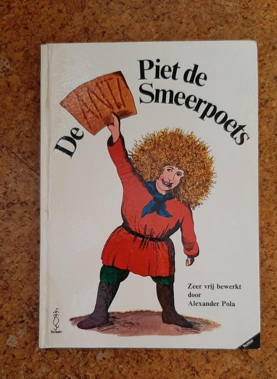 De anti-piet de smeerpoets, Alexander Pola | 9789026111488 | Boeken | bol