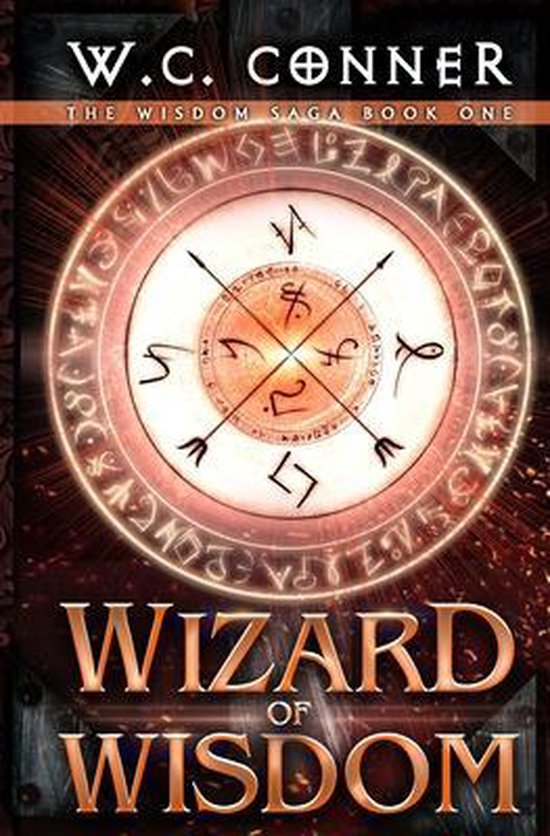 Wisdom Saga- Wizard of Wisdom, W C Conner | 9798538821792 | Boeken | bol