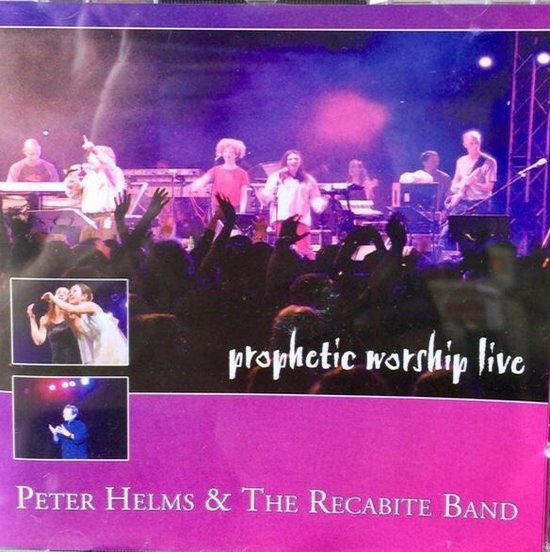 prophetic worship live, Peter Helms | Muziek | bol