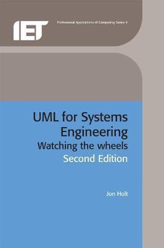 Uml For Systems Engineering | 9780863413544 | Jon Holt | Boeken | bol.com