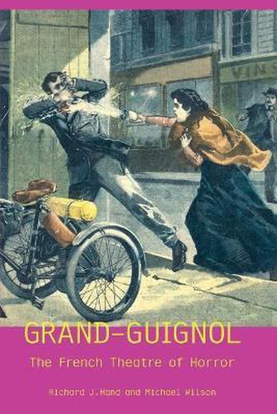 Grand-Guignol, Prof. Richard J. Hand | 9780859896962 | Boeken | bol.com