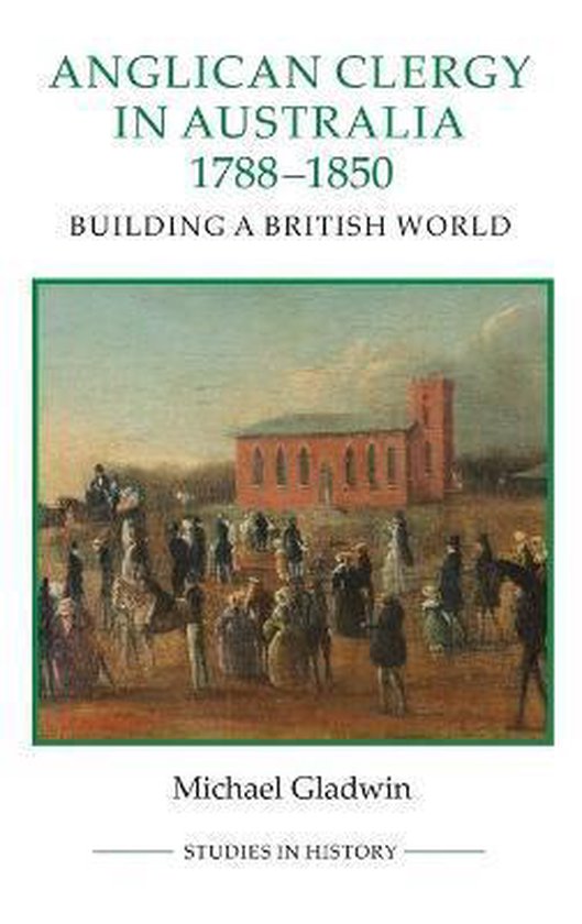 Anglican Clergy In Australia 1788-1850 | 9780861933280 | Michael ...
