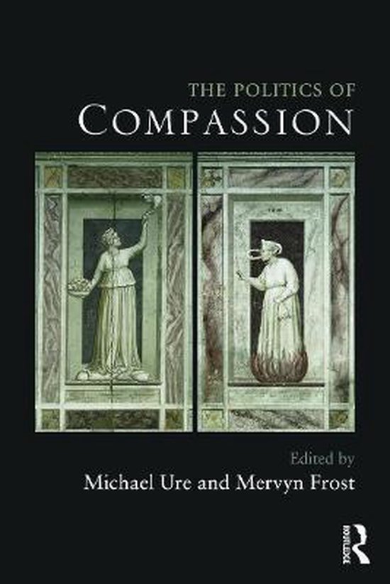 The Politics of Compassion | 9780415671590 | Michael Ure | Boeken | bol.com