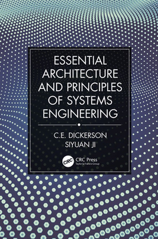 Essential Architecture and Principles of Systems Engineering (ebook), Charles... | bol