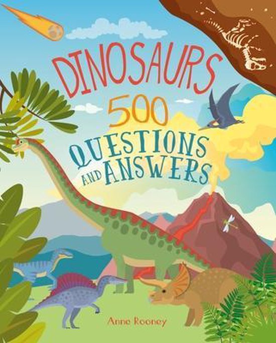 Dinosaurs: 500 Questions and Answers, Anne Rooney | 9781398814622 ...