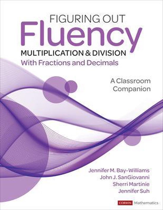 Corwin Mathematics Series- Figuring Out Fluency - Multiplication and ...