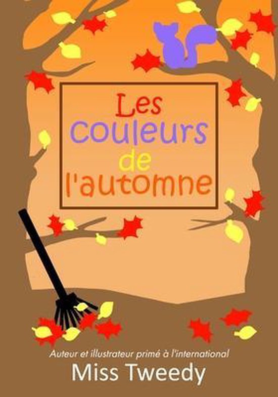 Couleurs Français- Les couleurs de l'automne, Tweedy | 9781943960927 ...