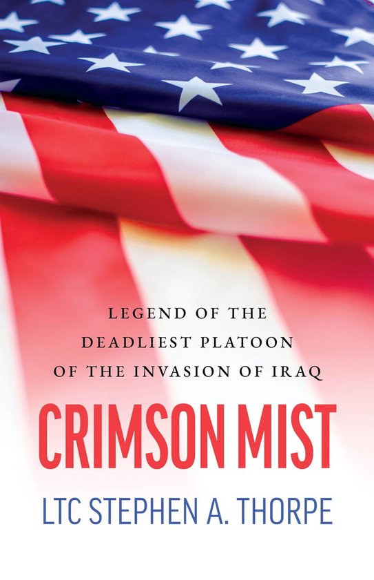 Crimson Mist (ebook), LTC Stephen A. Thorpe | 9798822927384 | Boeken | bol