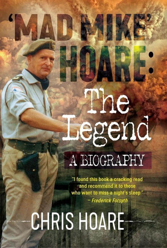 'Mad Mike' Hoare: The Legend (ebook), Chris Hoare | 9798223871958 | Boeken | bol.com