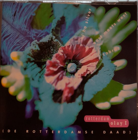 Rotterdam Olay I (De Rotterdamse Daad) - Cd Album, Hi Ho Silver, East ...