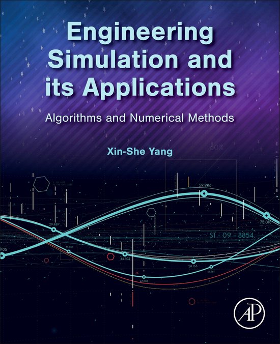 Engineering Simulation and its Applications (ebook), Xin-She Yang | 9780443140853 | Boeken | bol
