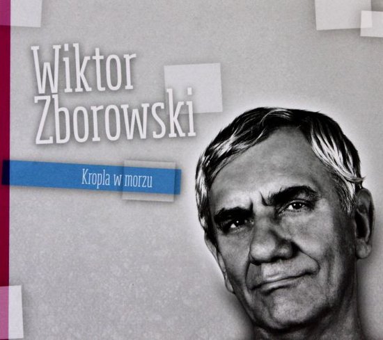 Kropla W Morzu, Zborowski, Wiktor | CD (album) | Muziek | bol