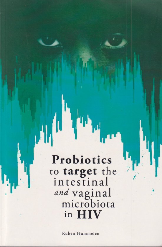 Probiotics to Target the Intestinal and Vaginal Microbiota in HIV ...