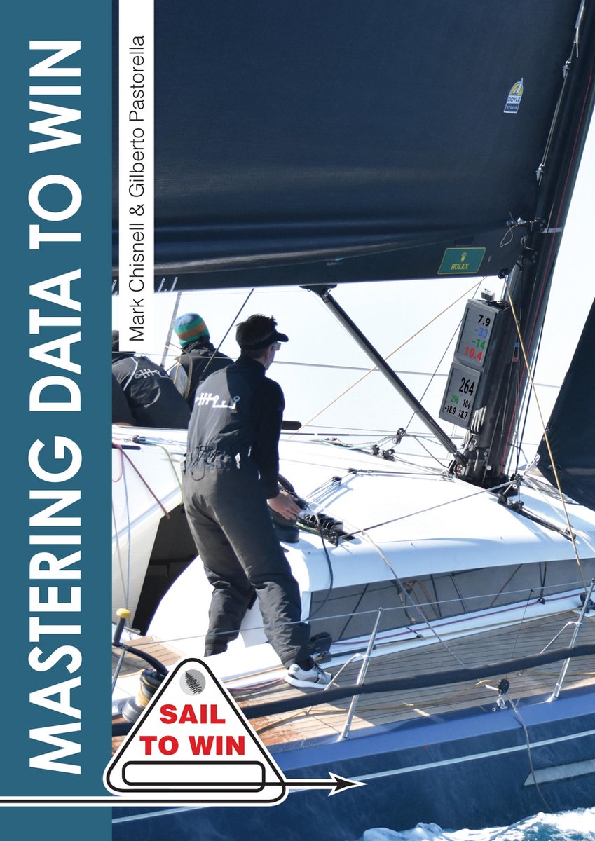 Sail to Win 11 - Mastering Data to Win (ebook), Mark Chisnell | 9781912621842 | Boeken | bol