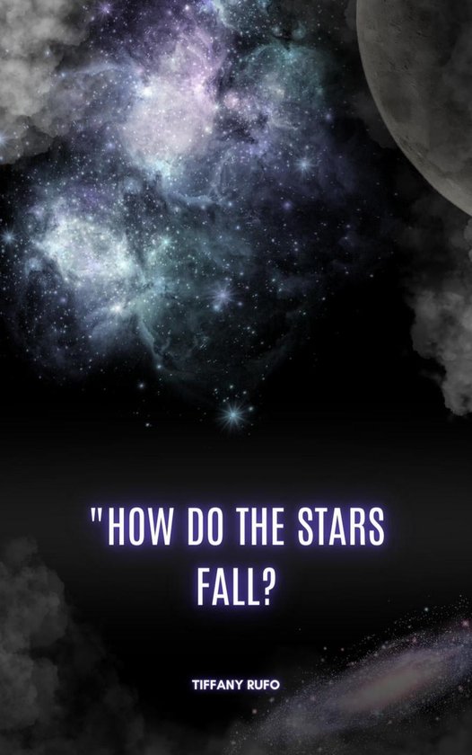 How Do The Stars Fall? (ebook), Tiffany Rufo | 9798223391968 | Boeken | bol