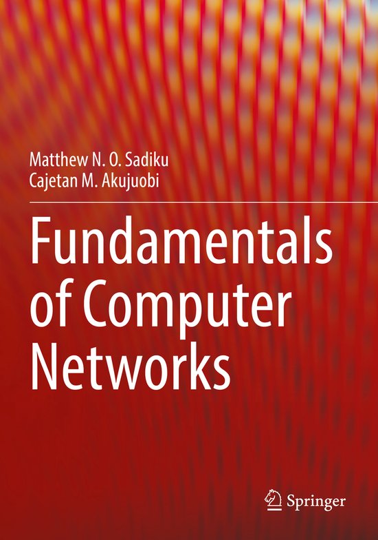 Fundamentals of Computer Networks | 9783031094194 | Matthew N. O ...
