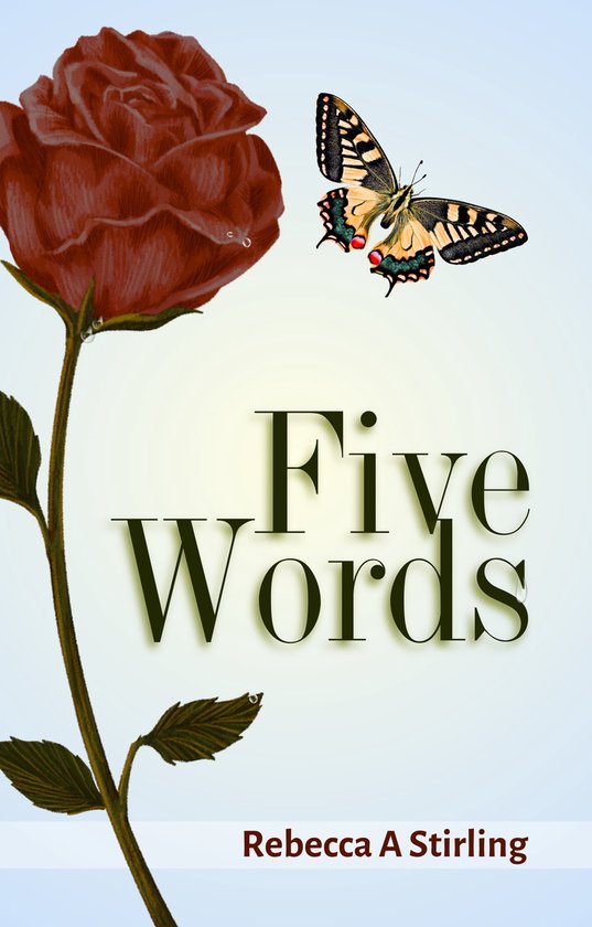 Five Words (ebook), Rebecca Stirling | 9781739071615 | Boeken | bol.com