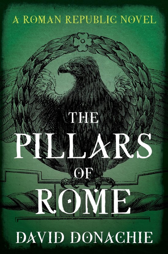 Republic 1 - The Pillars of Rome (ebook), David Donachie ...