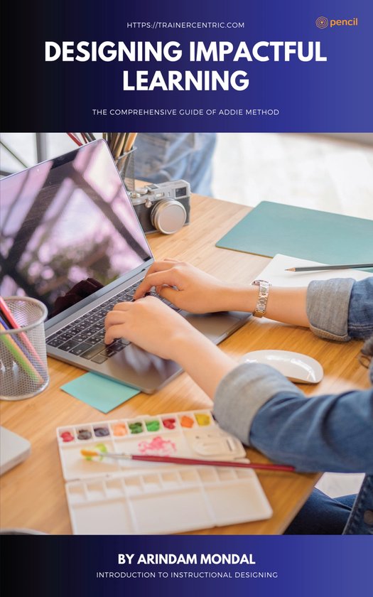 Designing Impactful Learning (ebook), Arindam Mondal | 9789356678798 ...