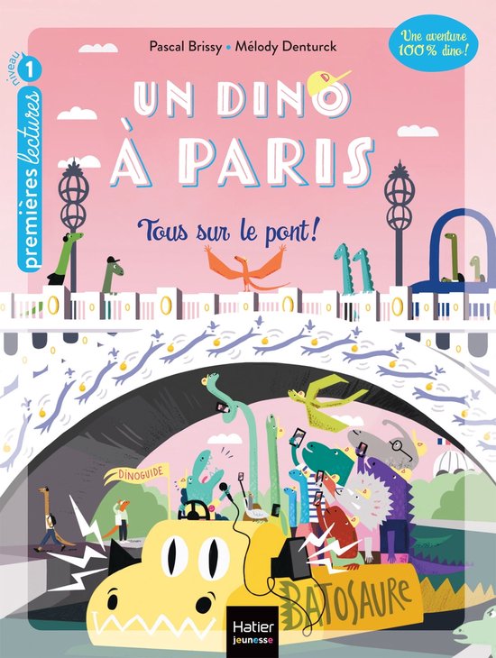 Un dino à Paris 4 - Un Dino à Paris - Tous sur le pont ! - 5-6 ans GS/CP (ebook),... | bol.com