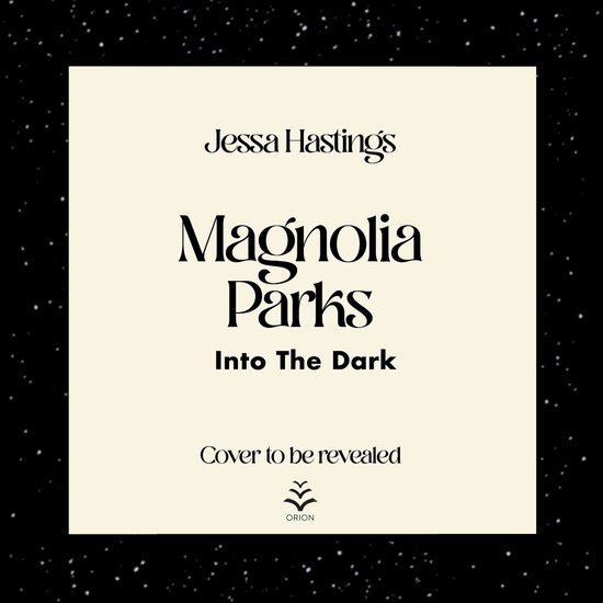 Magnolia Parks: Into the Dark, Jessa Hastings | 9781398717046 | Boeken | bol