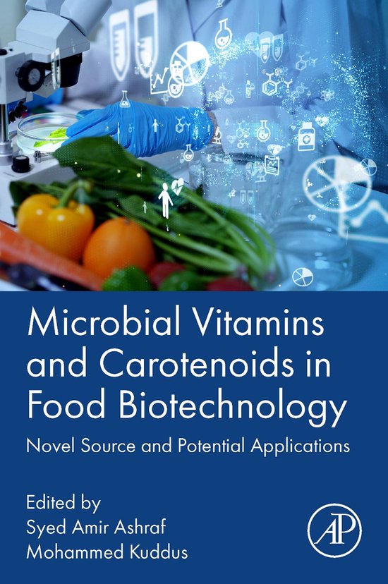 Microbial Vitamins and Carotenoids in Food Biotechnology | 9780443155284 | Syed Amir... | bol