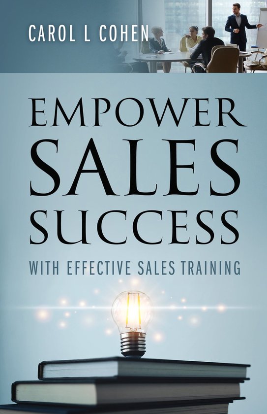Empower Sales Success (ebook), CAROL L. COHEN | 9781977267689 | Boeken | bol