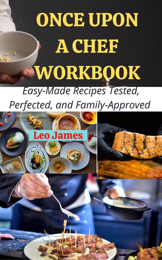 Once Upon A Chef Workbook (ebook), Leo James | 1230006755218 | Boeken | bol