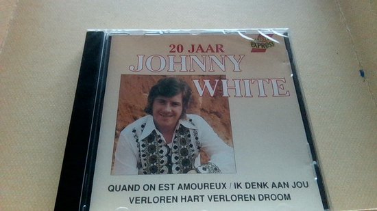 20 JAAR JOHNNY WHITE ARIOLA EXPRESS, Johnny White | Muziek | bol