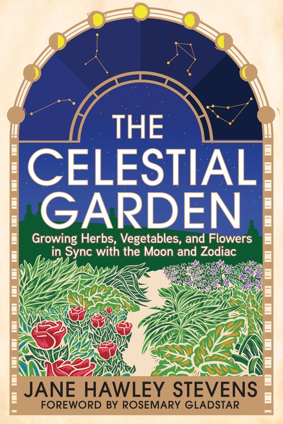 The Celestial Garden, Jane Hawley Stevens | 9781645022138 | Boeken | bol