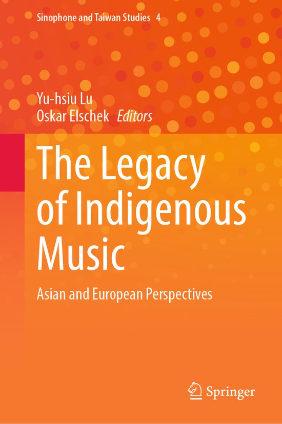 Sinophone and Taiwan Studies-The Legacy of Indigenous Music | 9789811644726 | Boeken | bol
