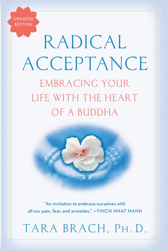 Radical Acceptance, Tara Brach | 9780553380996 | Boeken | bol