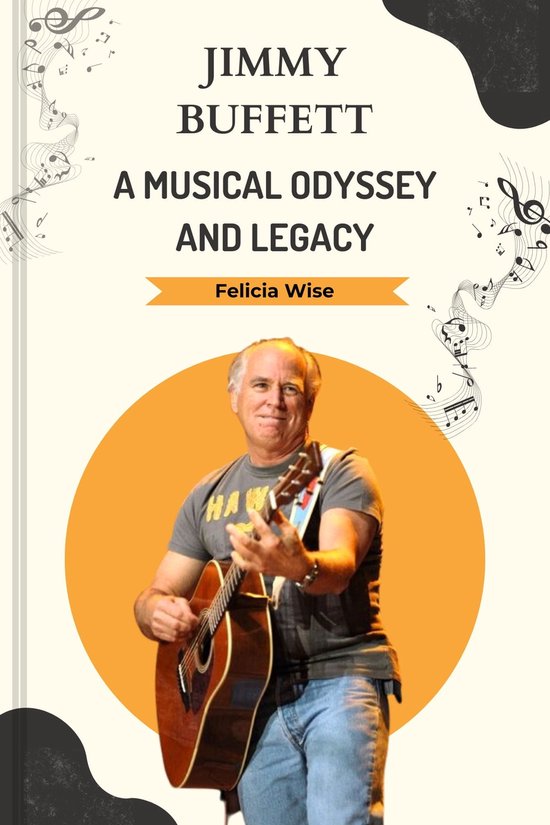JIMMY BUFFET (ebook), Felicia Wise | 1230006809898 | Boeken | bol