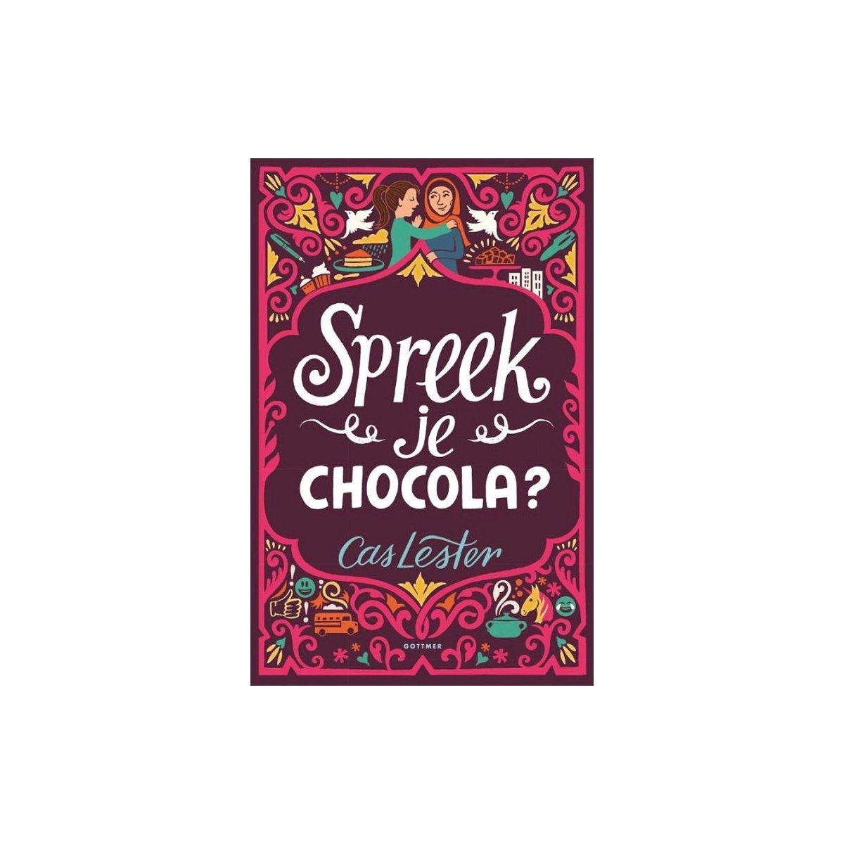 Spreek je chocola?, Cas Lester | 9789025769246 | Boeken | bol