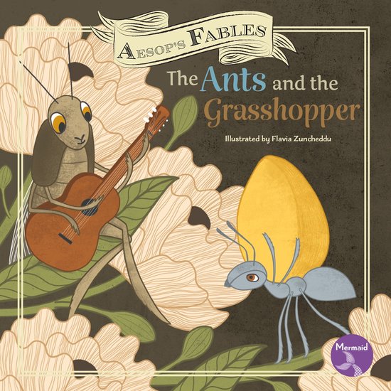 Aesop's Fables - The Ants and the Grasshopper (ebook), Shannon Anderson ...