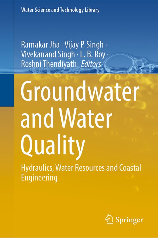 Water Science and Technology Library- Groundwater and Water Quality ...