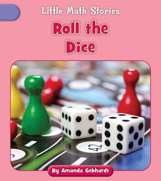 Little Math Stories - Roll the Dice (ebook), Amanda Gebhardt ...