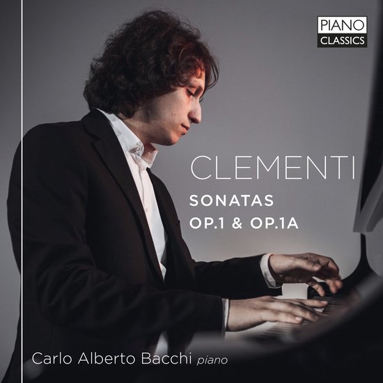 Carlo Alberto Bacchi - Clementi: Sonatas Op.1 & Op.1A (CD), Carlo ...