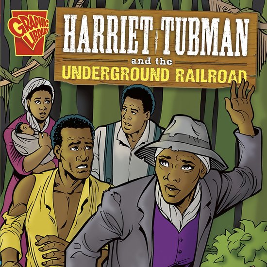 Harriet Tubman and the Underground Railroad, Michael Martin ...