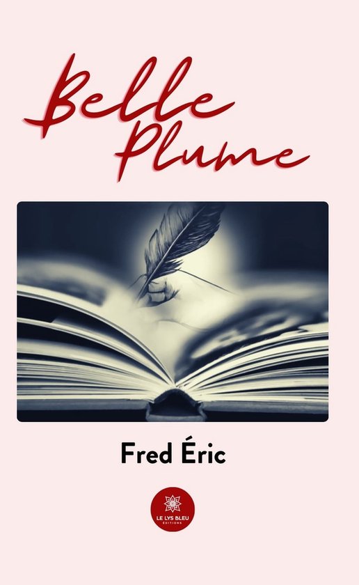Belle plume (ebook), Fred Eric | 9791037798138 | Boeken | bol