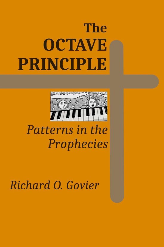 Prophetic and Apocalyptic - The Octave Principle (ebook), Richard ...